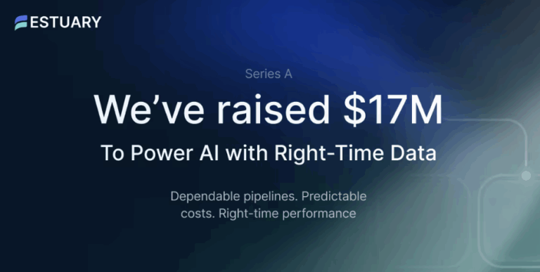 Estuary Announces $17M Series A to Simplify Data Infrastructure for AI ...